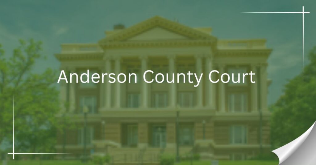 Anderson County Court